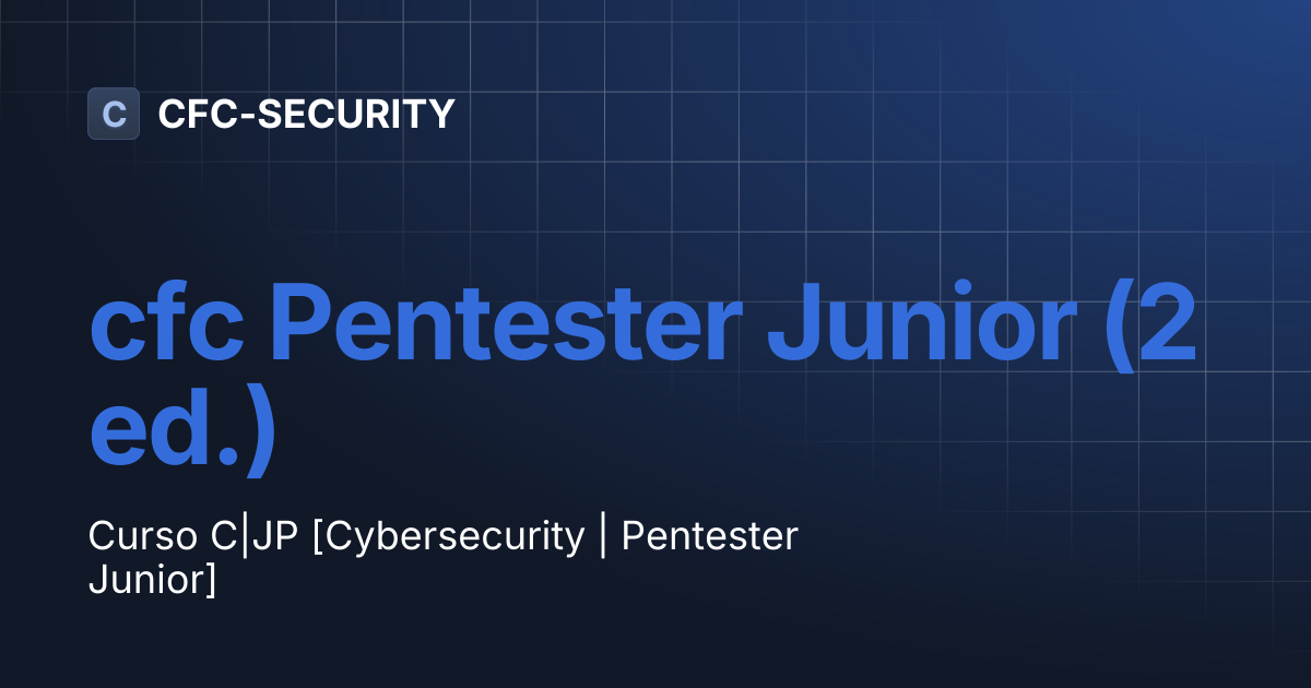 cfc Pentester Junior (2 ed.) | CFC-SECURITY